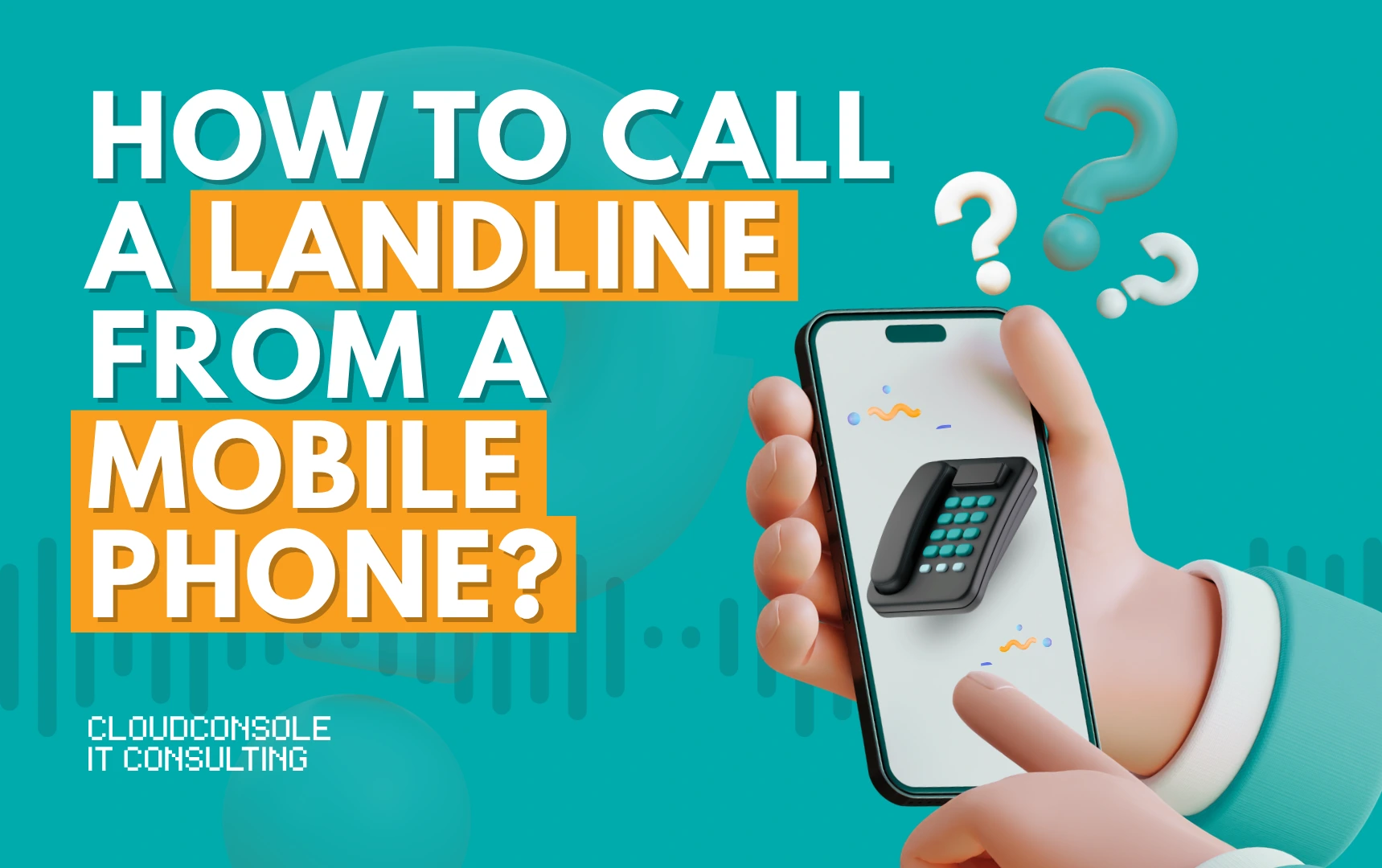 How to Call a Landline Using Cellphone (Updated 2026 Guide)